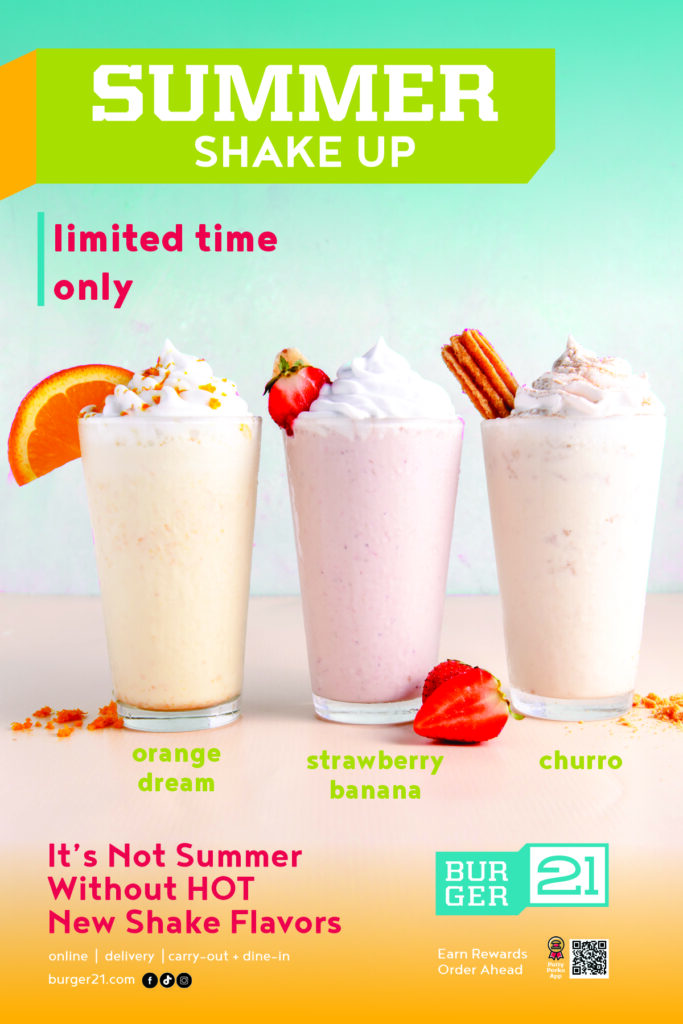 It’s Not Summer Without HOT New Shake Flavors - Burger 21 - Burgers ...